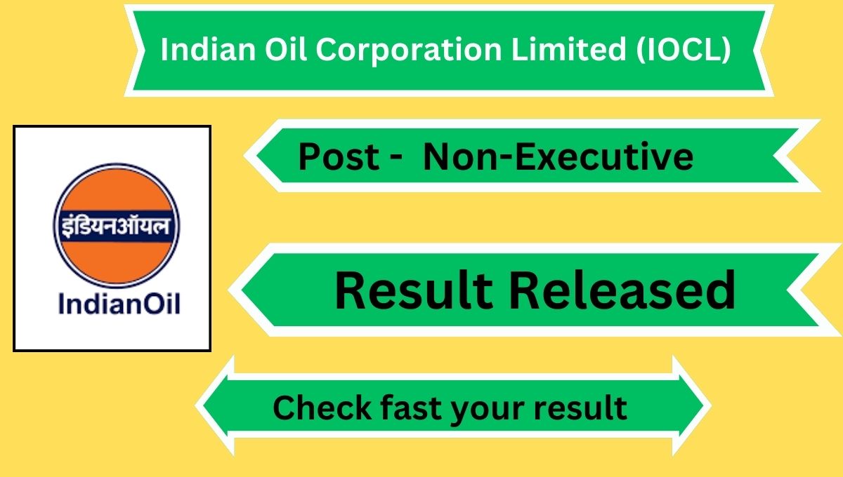 IOCL Non Executive Result 2025 – Result Released - Taza Highlights
