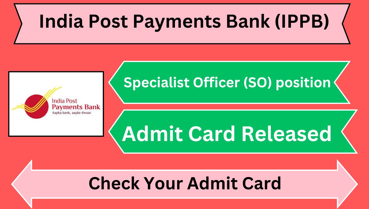 IPPB SO Admit Card 2025 Released: New Update - Taza Highlights