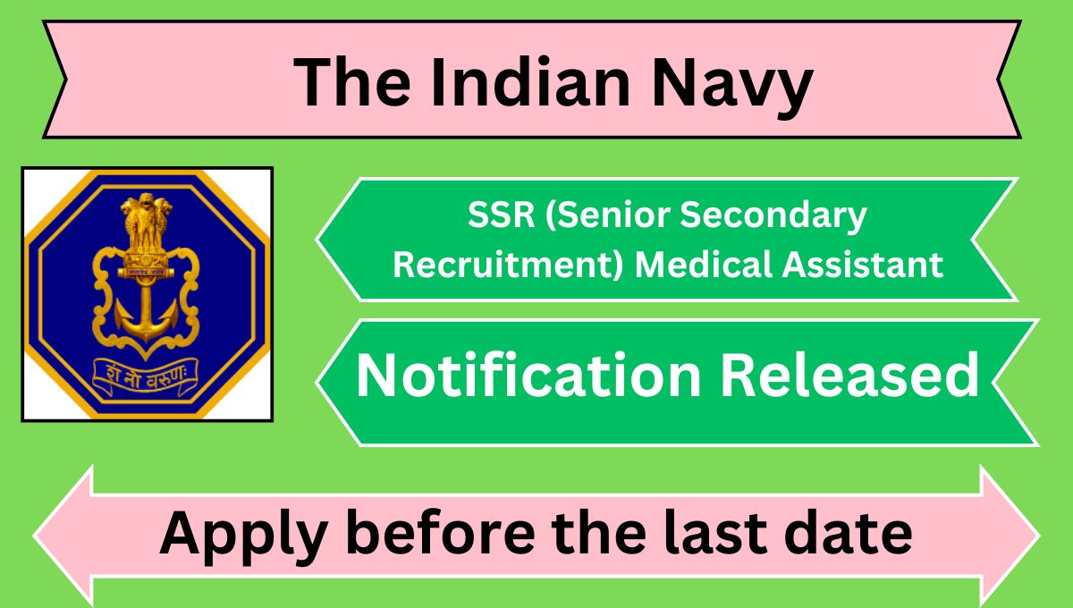 Indian Navy SSR Medical Assistant Recruitment 2025: Apply Online Now ...
