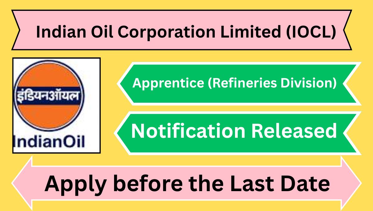 IOCL Apprentice Recruitment 2025 :Apply Online - Taza Highlights